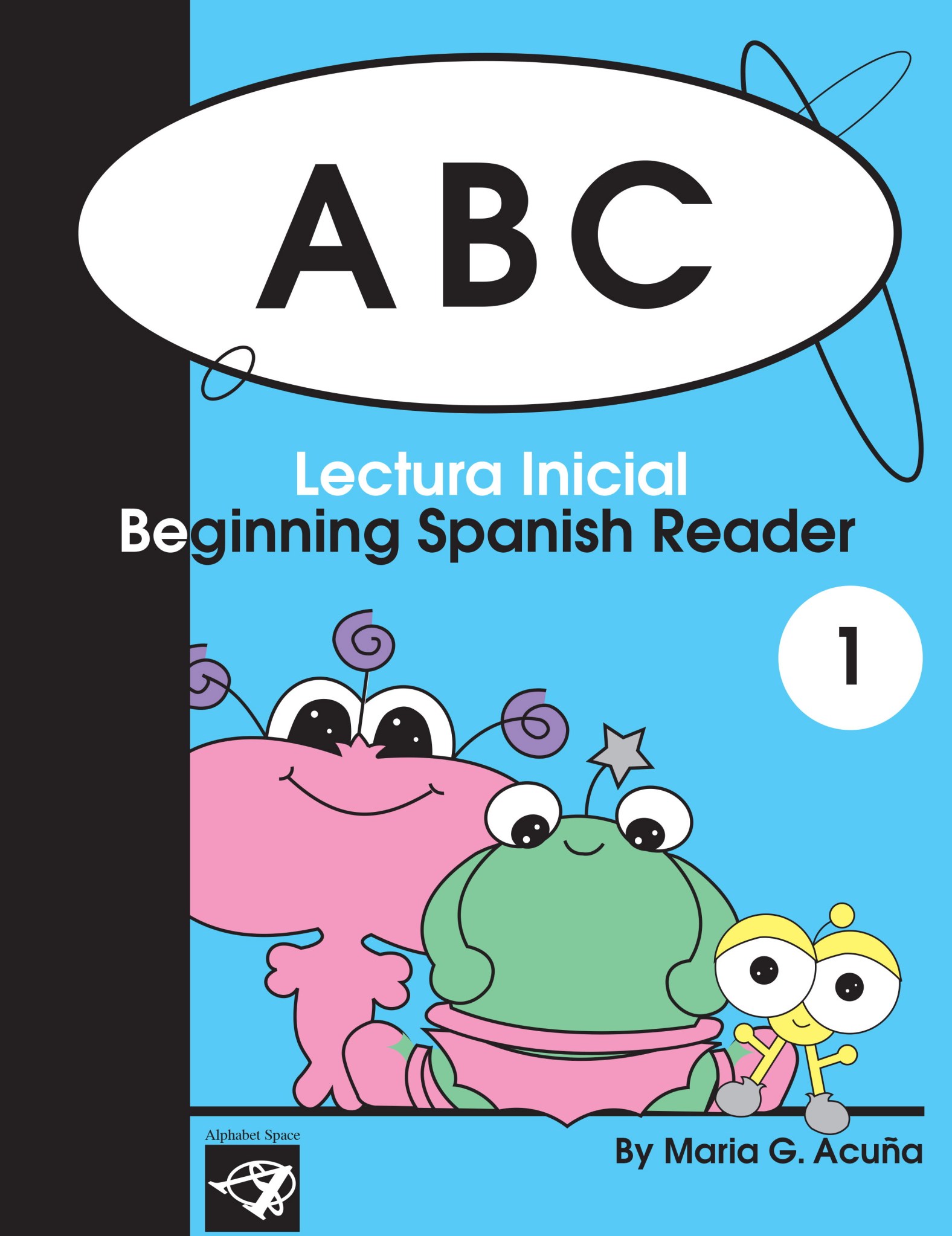 Beginner Spanish Readers – Alphabet Space