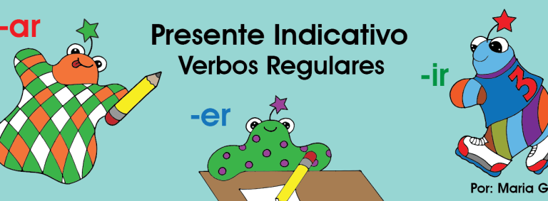 Verbos Regulares. Presente Indicativo / Regular Verbs. Simple Present ...